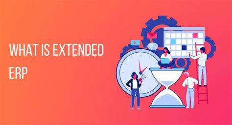 What Is Extended Erp June 2023 Artofit