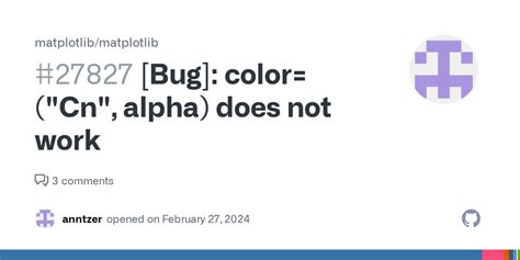 Bug Colorcn Alpha Does Not Work · Issue 27827 · Matplotlib