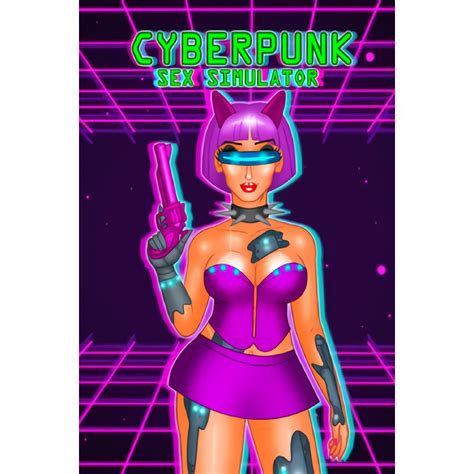 Cyberpunk Sex Simulator PC Steam elektronikus játék licensz eMAG hu