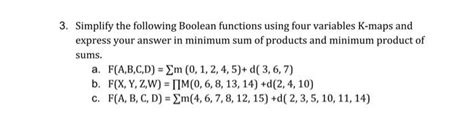 Solved Simplify The Following Boolean Functions Using Four