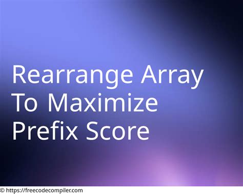 Rearrange Array To Maximize Prefix Score