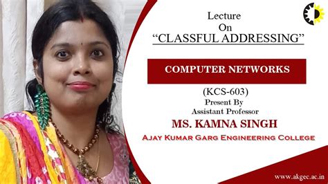 classful addressing computer network lecture 04 by ms kamna singh akgec youtube