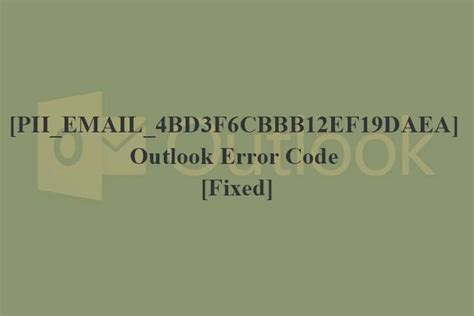 Pii Email Bd F Cbbb Ef Daea Outlook Error Fixed
