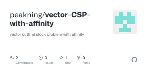 GitHub Peakning Vector CSP With Affinity Vector Cutting Stock Problem With Affinity