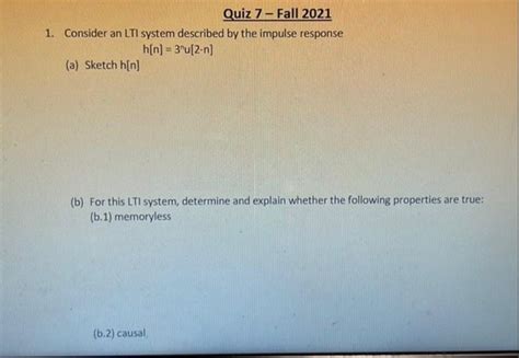 Solved 1 Consider An LTI System Described By The Impulse Chegg Com