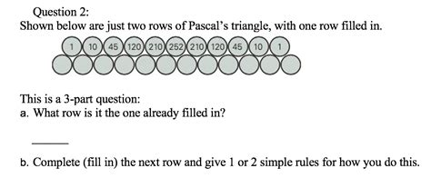 Solved Question Shown Below Are Just Two Rows Of Pascal S Chegg