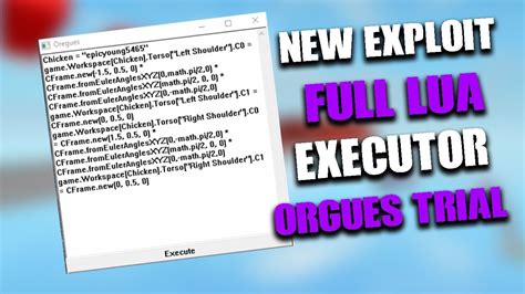 FULL FREE LUA EXECUTOR NEW ROBLOX EXPLOIT ORGUES TRIAL Patched LEVEL W SCRIPT PACK YouTube