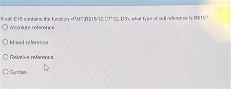 solved if cell e15 ﻿contains the function