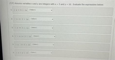 Solved C True Or False Assume The Variables X And Y Are Chegg Com