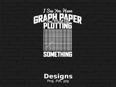 i see you have graph paper you must be plotting something digital png
