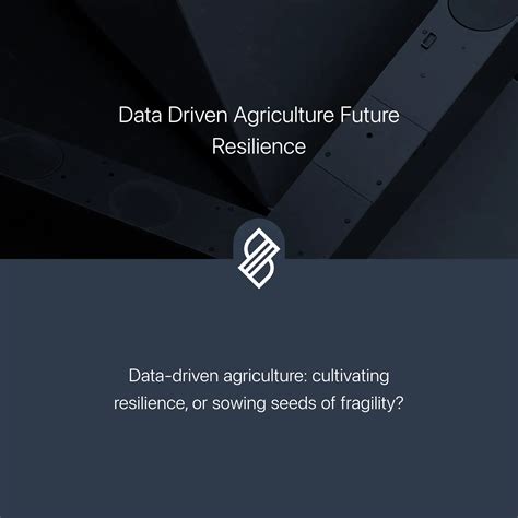 Data Driven Agriculture Future Resilience → Scenario