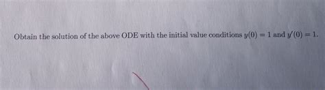 Solved Find The General Solution For The Nd Linear ODE Chegg