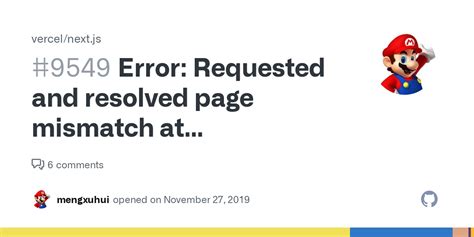 Error Requested And Resolved Page Mismatch At Objectnormalizepagepath · Issue 9549 · Vercel
