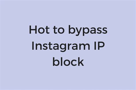 Bypassing Instagram Ip Blocks Hydraproxy