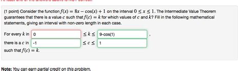Solved 1 Point Consider The Functionf X 8x Cos X 1