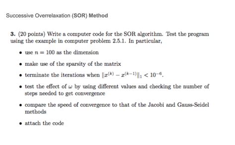 successive overrelaxation sor methoo 3 20 points