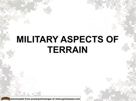 Military Aspects Of Terrain Powerpoint Ranger Pre Made Military Ppt Classes