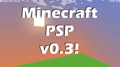 Minecraft Psp V0 3 Is Here R Psp