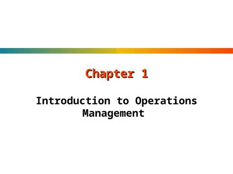 Ppt Chapter 1 Introduction To Operations Management Why Are Some