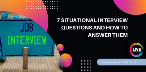 7 Situational Interview Questions And How To Answer · Live Recruitment