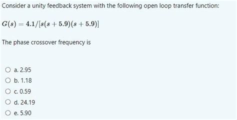 Solved Consider A Unity Feedback System With The Following Chegg