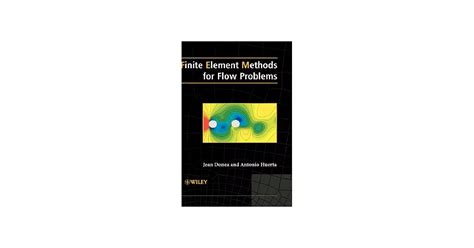 博客來 Finite Element Methods For Flow Problems
