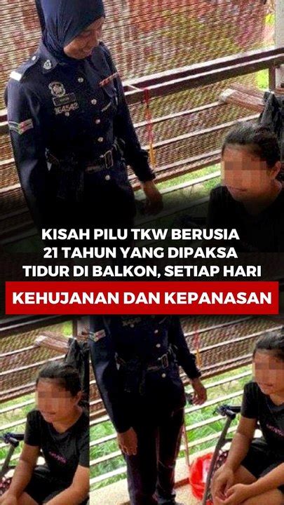 KISAH PILU TKW BERUSIA 21 TAHUN YANG DIPAKSA TIDUR DI BALKON, SETIAP HARI KEHUJANAN DAN ...