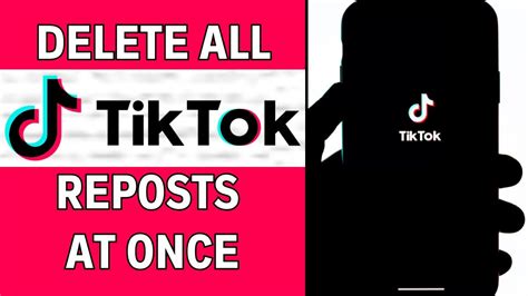 How To Delete All Your Reposts At Once TikTok YouTube