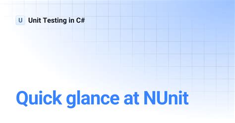 Quick Glance At Nunit Unit Testing In C