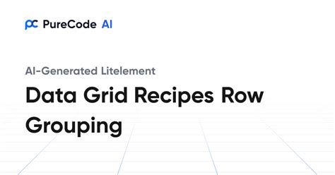 Use Ai To Build Litelement Data Grid Recipes Row Grouping