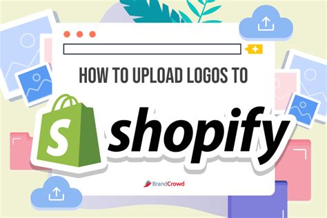 How To Upload Logo To Shopify Brandcrowd Blog