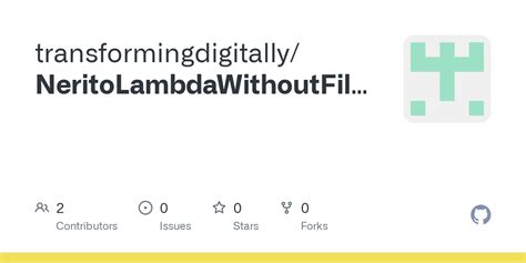 Github Transformingdigitally Neritolambdawithoutfileupload