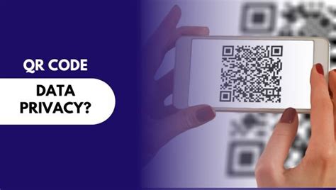How Do QR Codes Impact Our Data Privacy