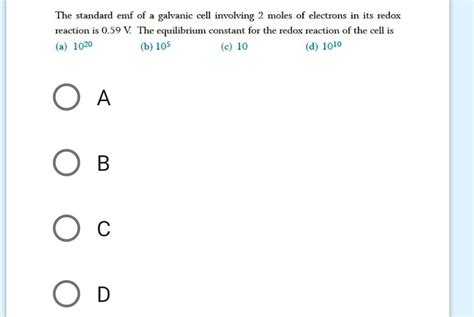 The Standard Emf Of Galvanic Cell Involving 3 Moles Of Electrons In Its