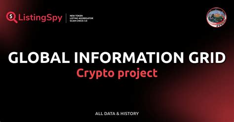 Global Information Grid Crypto Project Gig Token Listings Events