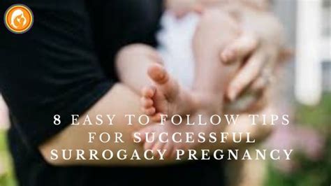 8 Easy To Follow Tips For Successful Surrogacy Pregnancy