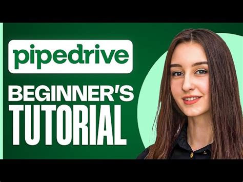 free video pipedrive crm tutorial for beginners streamline your