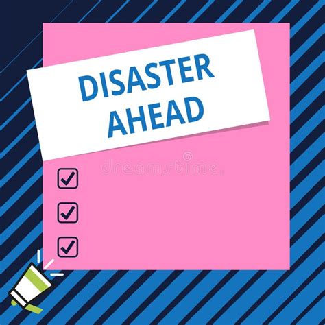 Conceptual Hand Writing Showing Disaster Ahead Business Photo Showcasing Contingency Planning