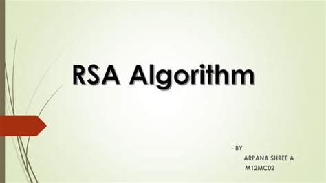 RSA ALGORITHM | PPT