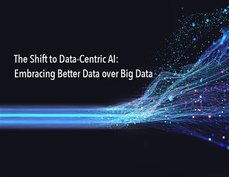 Embracing Data Centric Ai The Shift From Big Data To Better Data Sumo Analytics