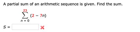 Solved A Partial Sum Of An Arithmetic Sequence Is Given