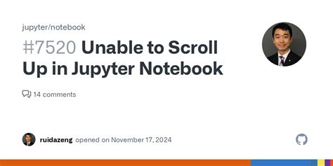 Unable To Scroll Up In Jupyter Notebook · Issue 7520 · Jupyter