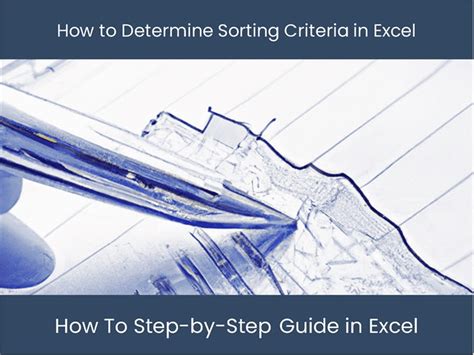 determine sorting criteria in excel with our step by step guide
