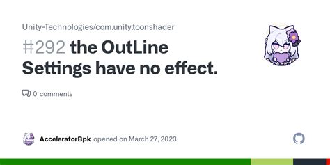 The OutLine Settings Have No Effect Issue Unity Technologies Unity Toonshader GitHub