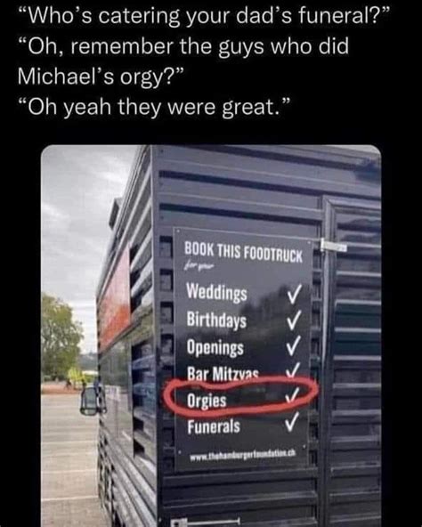 Anyone Here Cater To Orgies R Foodtrucks