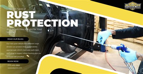 The Ultimate Guide To Automotive Rust Protection Methods Automotive Coatings Of York