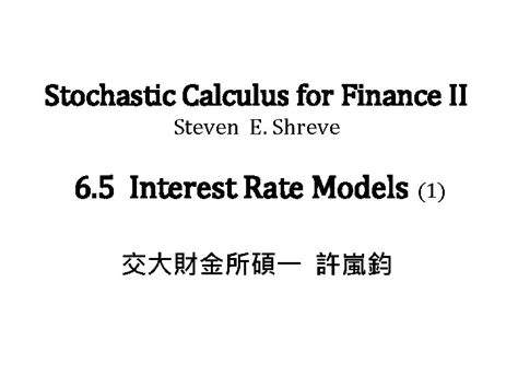 Stochastic Calculus For Finance Ii Steven E Shreve