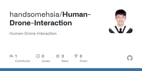 Github Handsomehsiahuman Drone Interaction Human Drone Interaction