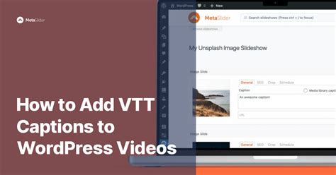 How To Add Vtt Webvtt Captions To Wordpress Videos