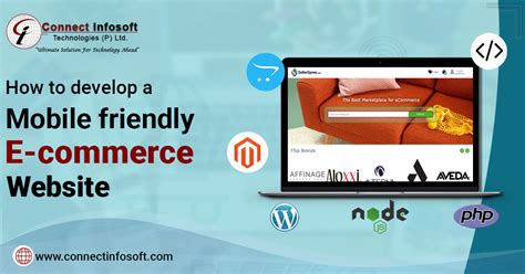 How To Develop A Mobile Friendly Ecommerce Website Connect Infosoft